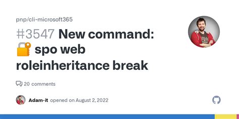New Command 🔐 Spo Web Roleinheritance Break · Issue 3547 · Pnpcli