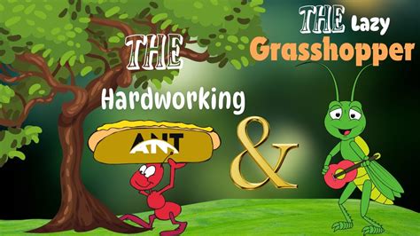 The Hardworking Ant And The Lazy Grasshopper Moral Story In English
