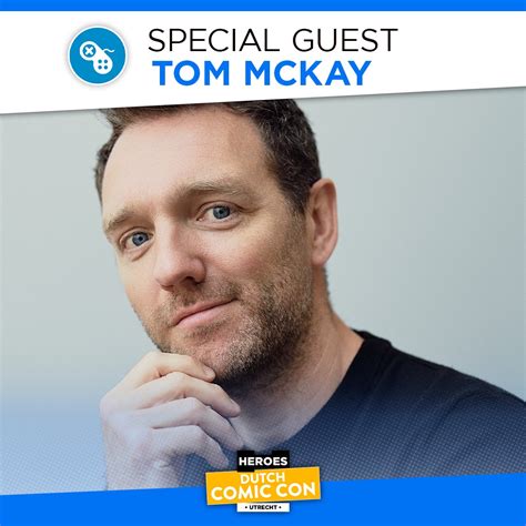 Heroes Tom Mckay Is Coming To Heroes Dutch Comic Con 🎬 You Might