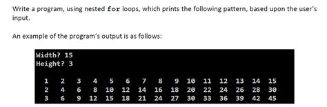 Solved Write A Program Using Nested For Loops Which Prints