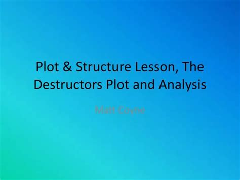 Ppt Plot And Structure Lesson The Destructors Plot And Analysis