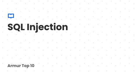 Sql Injection Armur Top 10