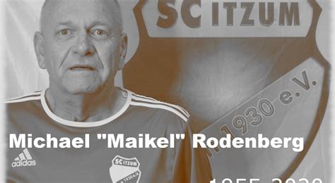 Wir Trauern Um Michael Maikel Rodenberg Sc Itzum Von 1930 Ev