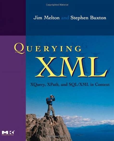 Pre Owned Querying Xml Xquery Xpath And Sqlxml In Context