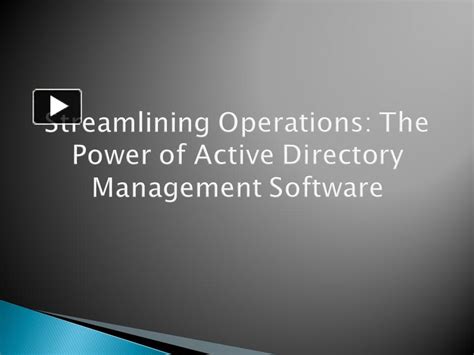 PPT Streamlining Operations The Power Of Active Directory Management