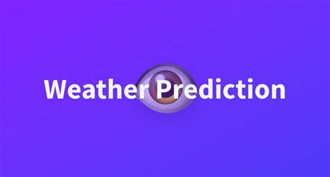 Weather Prediction A Hugging Face Space By Nikhil N