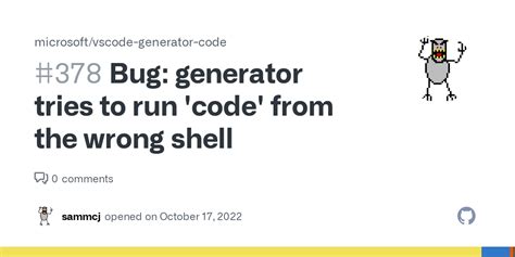 Bug Generator Tries To Run Code From The Wrong Shell Issue Microsoft Vscode