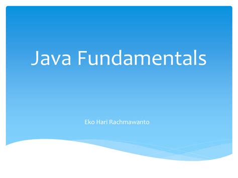 Java Fundamentals