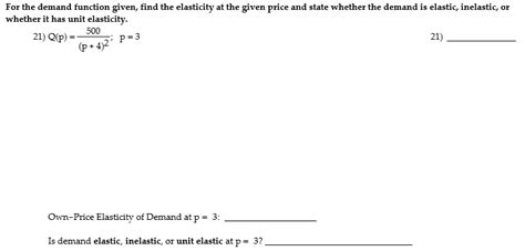 Solved For The Demand Function Given Find The Elasticity At Chegg