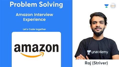 Amazon Interview Experience Problem Solving Raj Striver Youtube