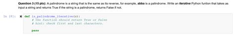 Solved Question 3 15 Pts A Palindrome Is A String That Is