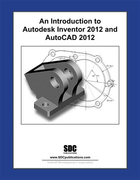 Pdf An Introduction To Autodesk Inventor 2012 And Autocad 2012 · The