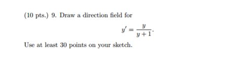 solved draw a direction field for y y y 1 use at