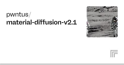 Examples Pwntusmaterial Diffusion V21 Replicate