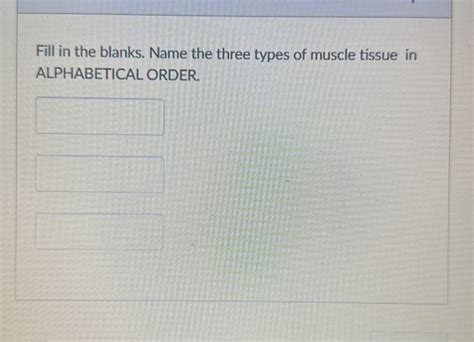 Fill In The Blanks Name The Three Types Of StudyX