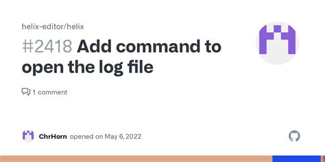 Add Command To Open The Log File · Issue 2418 · Helix Editorhelix · Github