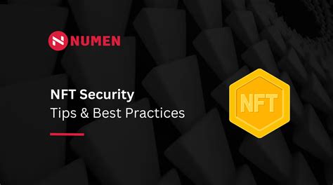 Nft Security Tips And Best Practices Numen