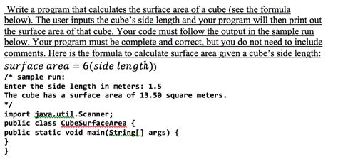 solved write a program that calculates the surface area of a
