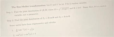 Solved The Box Muller Transformation Let U ﻿and V ﻿be Iid