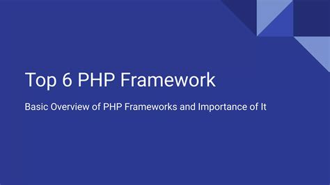 Top 6 Php Framework Ppt
