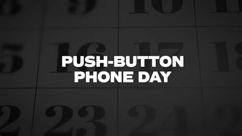 Push Button Phone Day List Of National Days