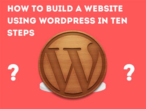 how to build a website using wordpress in ten steps
