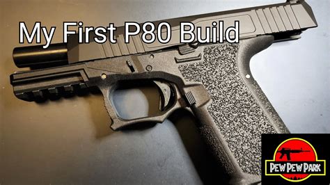 My First P80 Pistol Build