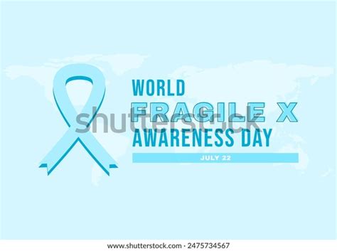 World Fragile X Awareness Day Campaign Stock Vector Royalty Free