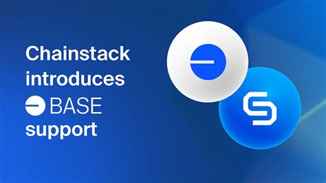 chainstack introduces base support chainstack blog