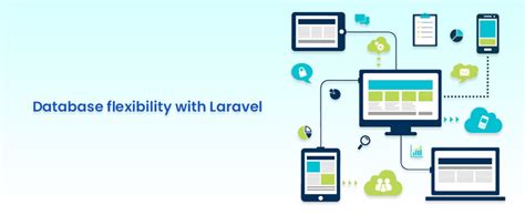 Database Flexibility With Laravel Alakmalak Technologies Blog
