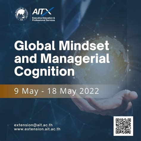 Global Mindset And Managerial Cognition Global Mindset Executive Education Certificate Programs