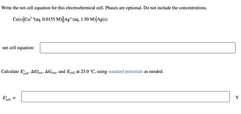 Solved Write The Net Cell Equation For This Electrochemical Chegg Com