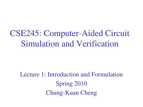 PPT CSE245 Computer Aided Circuit Simulation And Verification