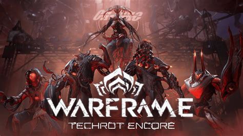 Techrot Encore Warframe Coda Weapons