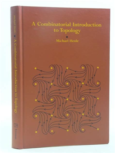 Combinatorial Introduction To Topology Series Of Books In Mathematical