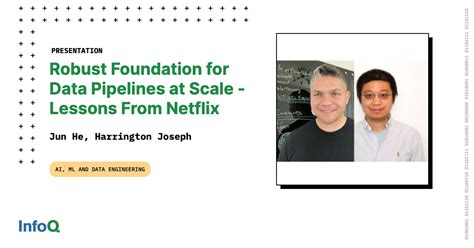Robust Foundation For Data Pipelines At Scale Lessons From Netflix