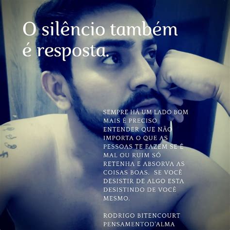 O Silêncio Também é Resposta Citações E Pensamentos Pensamentos