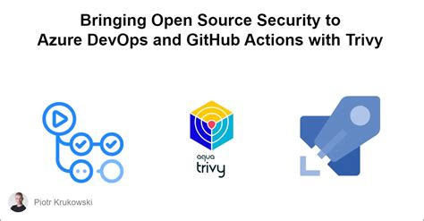 bringing open source security to azure devops and github actions with