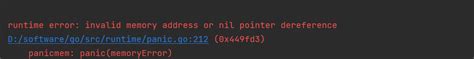 【gorm】“invalid Memory Address Or Nil Pointer Dereference“报错问题gorm Invalid Memory Address Or Nil