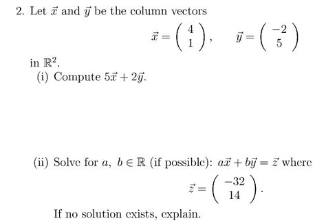 Solved Let X Vector And Y Vector Be The Column Vectors X