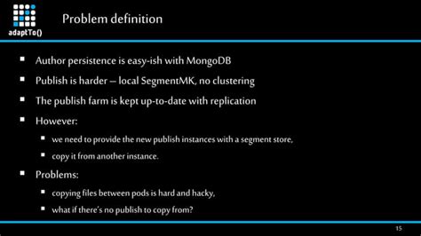 Deep Dive Into Cloud Native Aem Deployments Based On Kubernetes Ppt