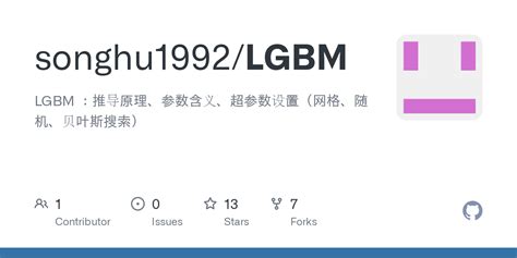 lgbm lightgbm 中文文档 参数 pdf at master · songhu1992 lgbm · github