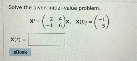 Solved Solve The Given Initial Value Problem Chegg