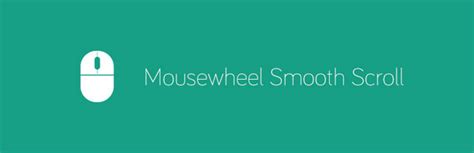 پیمایش نرم اسکرول در وردپرس با افزونه Mousewheel Smooth Scroll بیست