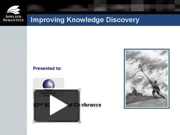 Improving Knowledge Discovery Presentation Free To View
