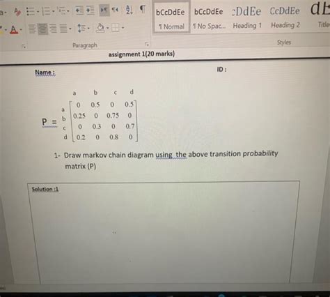 Solved Name Draw Markov Chain Diagram Using The Above Chegg