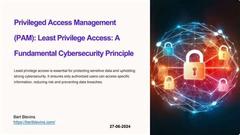 the crucial role of least privilege access in cybersecurity pptx