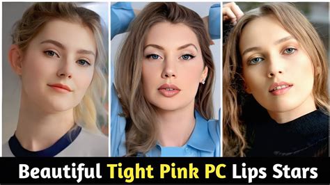Top 10 Most Beautiful Tight Pink Pc Lips Love Stars Of 2025 ️ Youtube