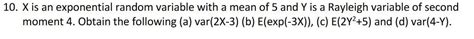 Solved 0 X Is An Exponential Random Variable With A Mean Chegg