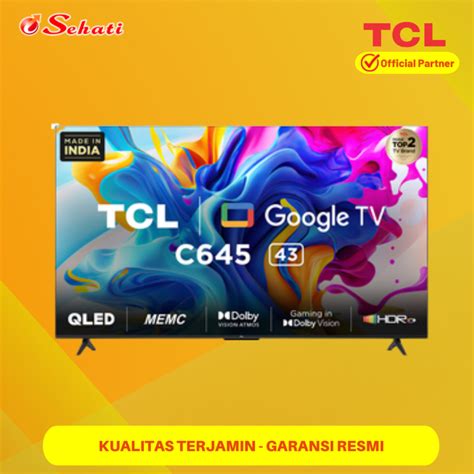 Jual TCL 43C645 LED TCL 43Inch QLED 4K UHD QLED With Android TV Hands Free Voice Control 2 0